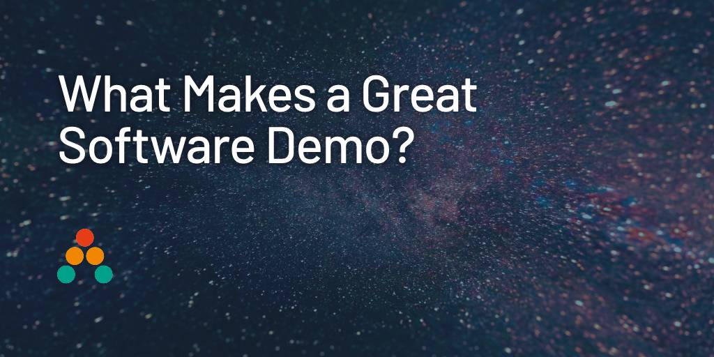 What Makes a Great Software Demo? - All My Systems